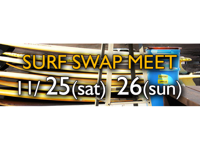 SURF SWAP MEET Vol 1開催！｜STANDARD STORE